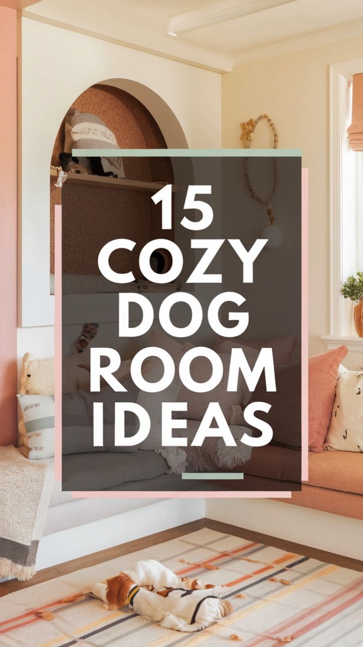 20 Cozy Dog Room Ideas for Ultimate Canine Comfort – Puppy N Training